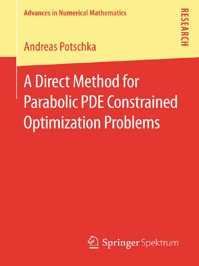 A direct Method for Parabolic PDE Constrained Optimization Problems ... A direct Method for Parabolic PDE Constrained Optimization Problems ...