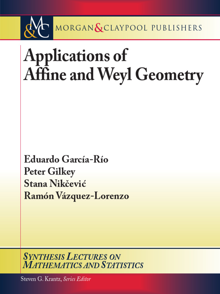 Applications of Affine and Weyl Geometry (Stana Nikcevic, Peter B ...