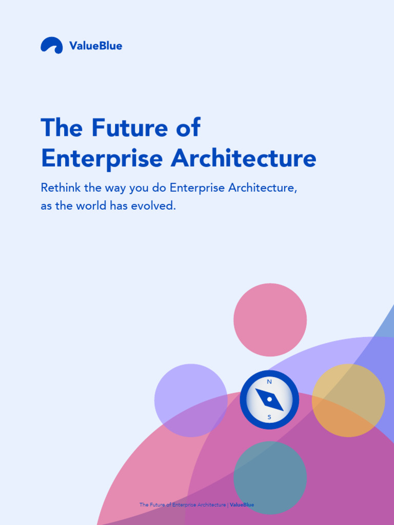 The Future of Enterprise Architecture | PDF | Enterprise Architecture ...