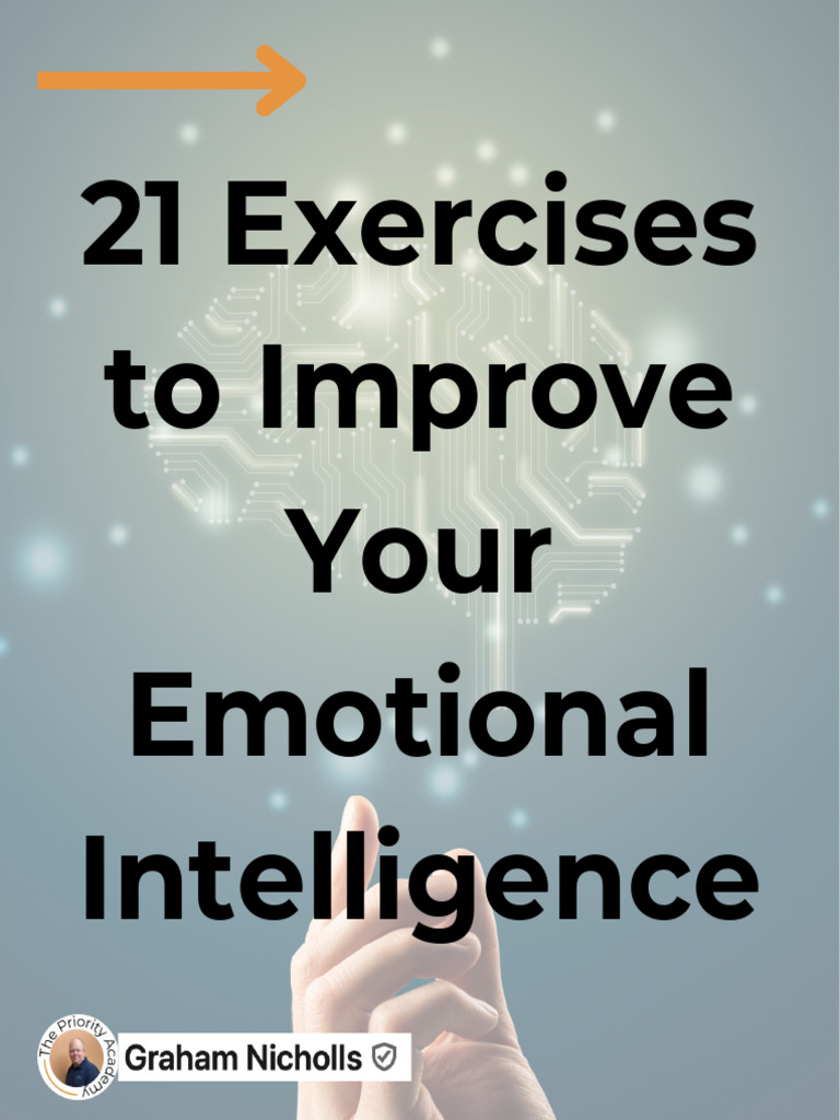 21 Exercises To Improve Your Emotional Intelligence | PDF | Emotions ...