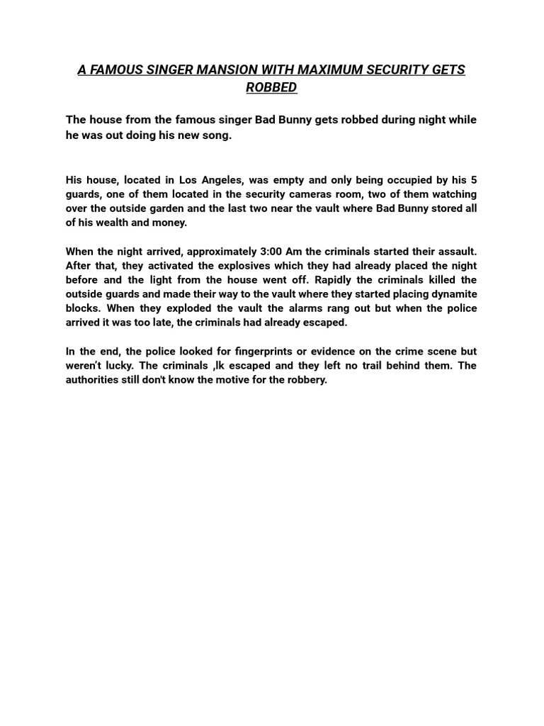 A FAMOUS SINGER MANSION WITH MAXIMUM SECURITY GETS ROBBED | PDF