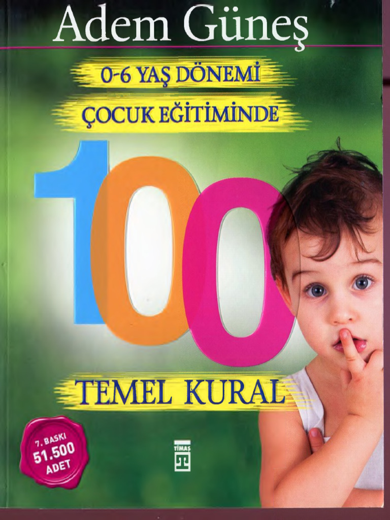 100 Temel Kural 0-6 Yaş Dönemi Çocuk Eğitiminde Adem Güneş | PDF