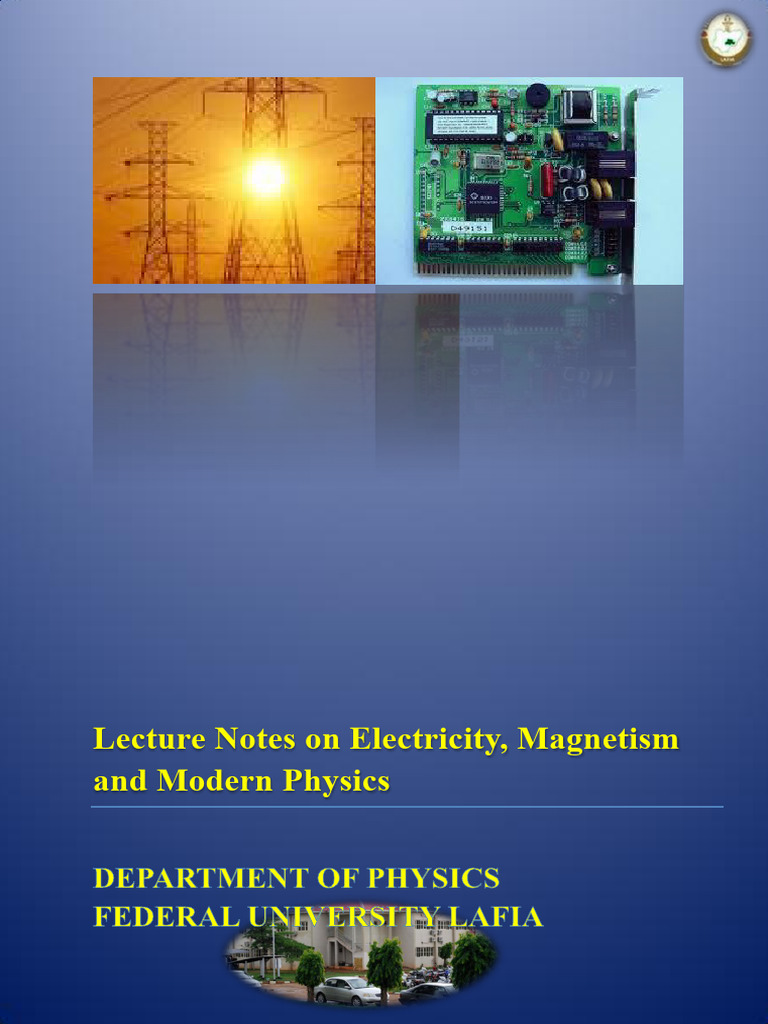 Share PHY 121 Elec, Mag & Modern Phy | PDF | Electromagnetic Induction | Electric Charge