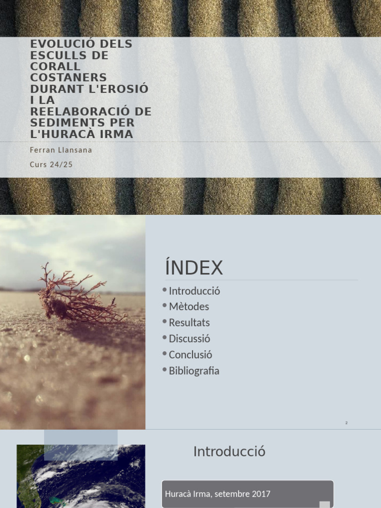 Coastal coral reef evolution during erosion and sediment reworking by ...
