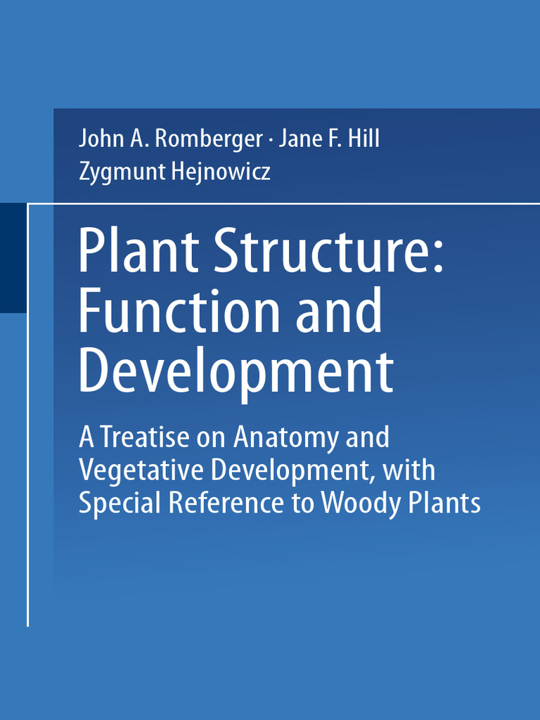 Plant Structure: Function and Development | PDF | Leaf | Anatomy