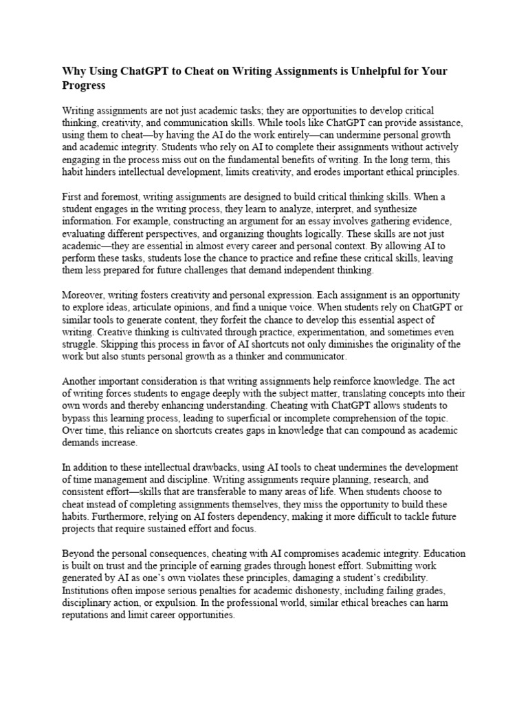 Why Using ChatGPT To Cheat On Writing Assignments Is Unhelpful For Your ...