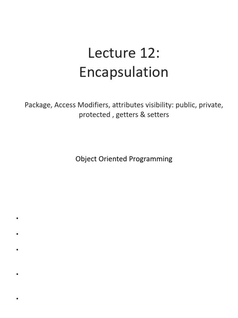 Lecture 12 Encapsulation Pdf Class Computer Programming Method