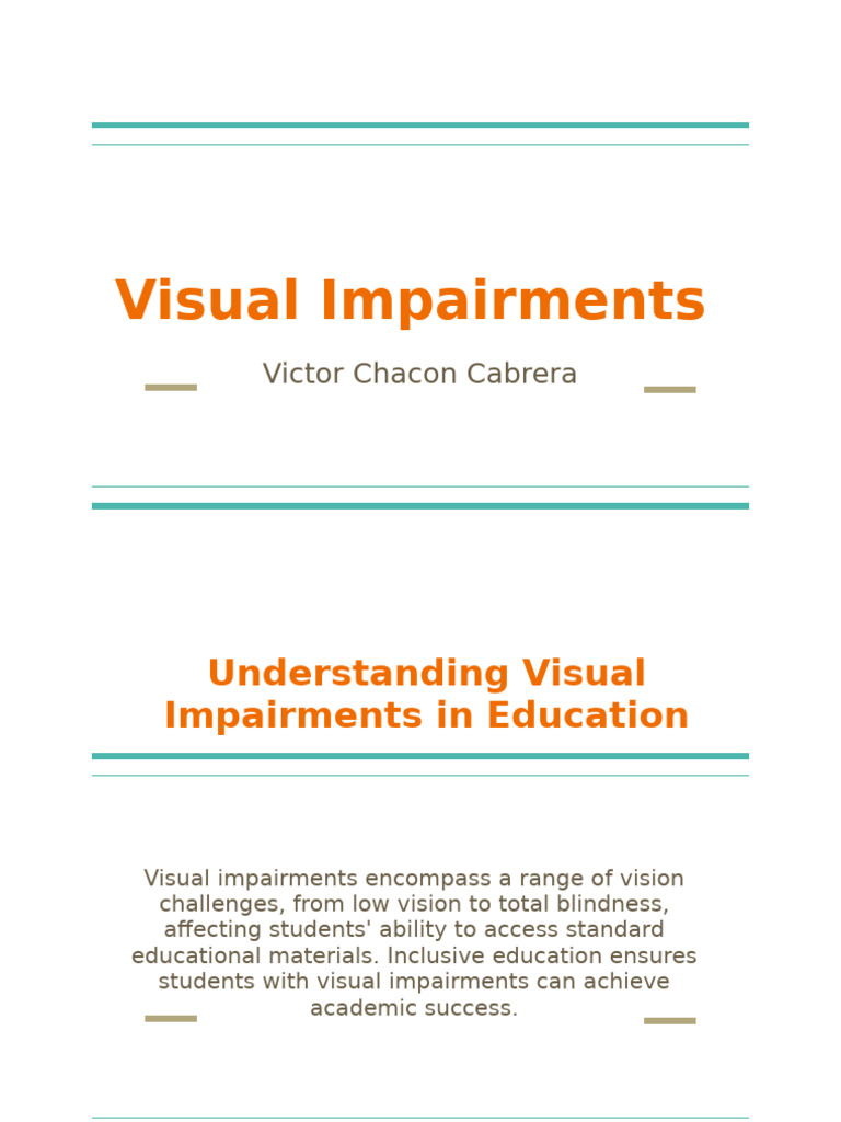 Visual Impairments Presentation | PDF | Visual Impairment | Human ...