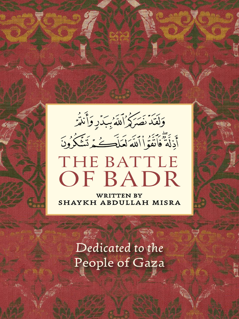 The Battle of Badr: A Seerah Tribute | PDF | Muhammad | Abrahamic Religions