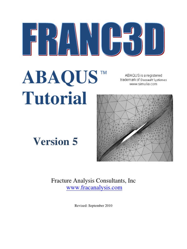 Franc3D Abaqus Tutorial | PDF | Fracture | Fracture Mechanics