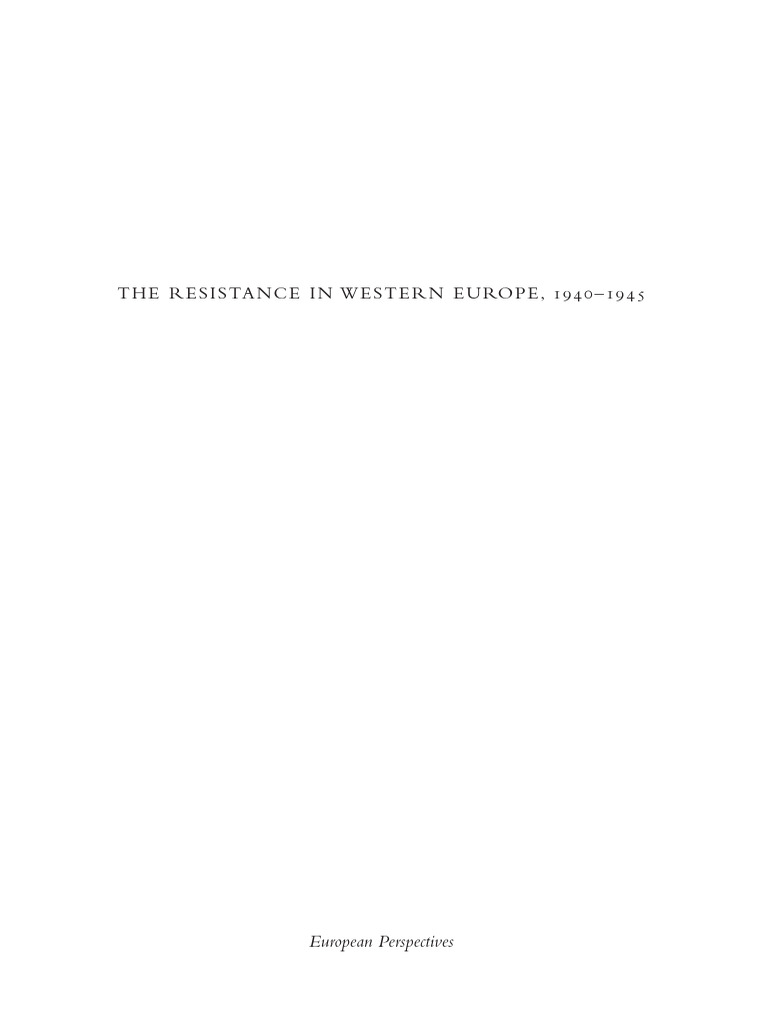 The Resistance in Western Europe 1940-1945 | PDF | French Resistance ...