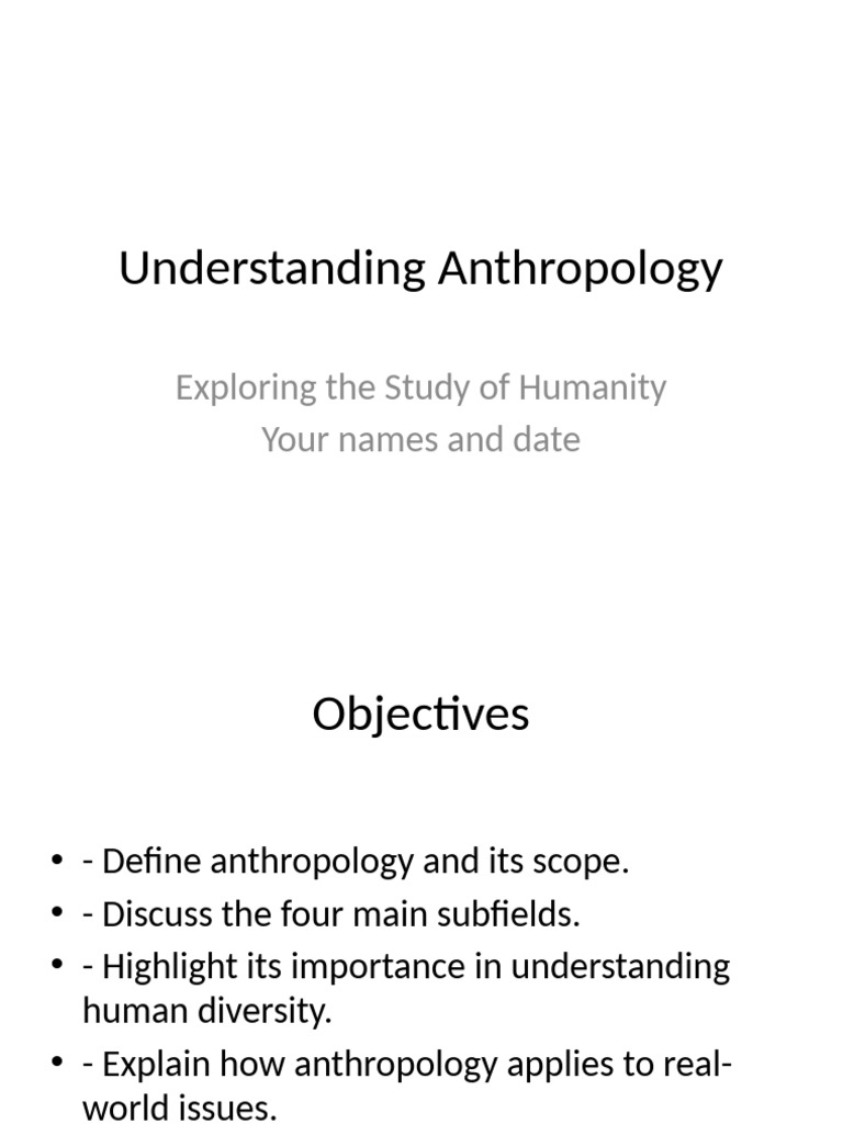Anthropology Presentation | PDF