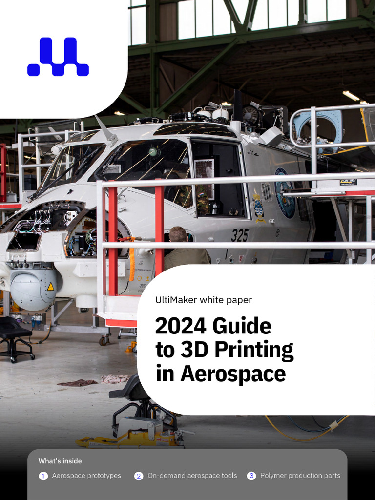 Ultimaker-2024 Aerospace Guide | PDF | 3 D Printing | Fatigue (Material)