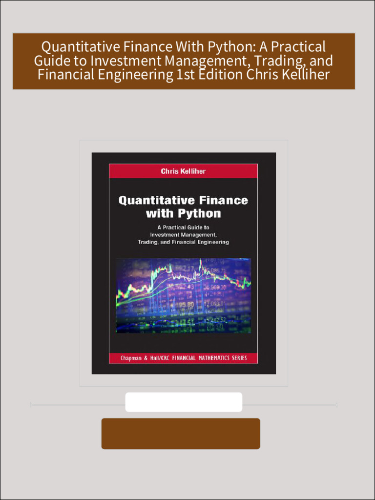Quantitative Finance With Python: A Practical Guide to Investment ... Quantitative Finance With Python: A Practical Guide to Investment ...