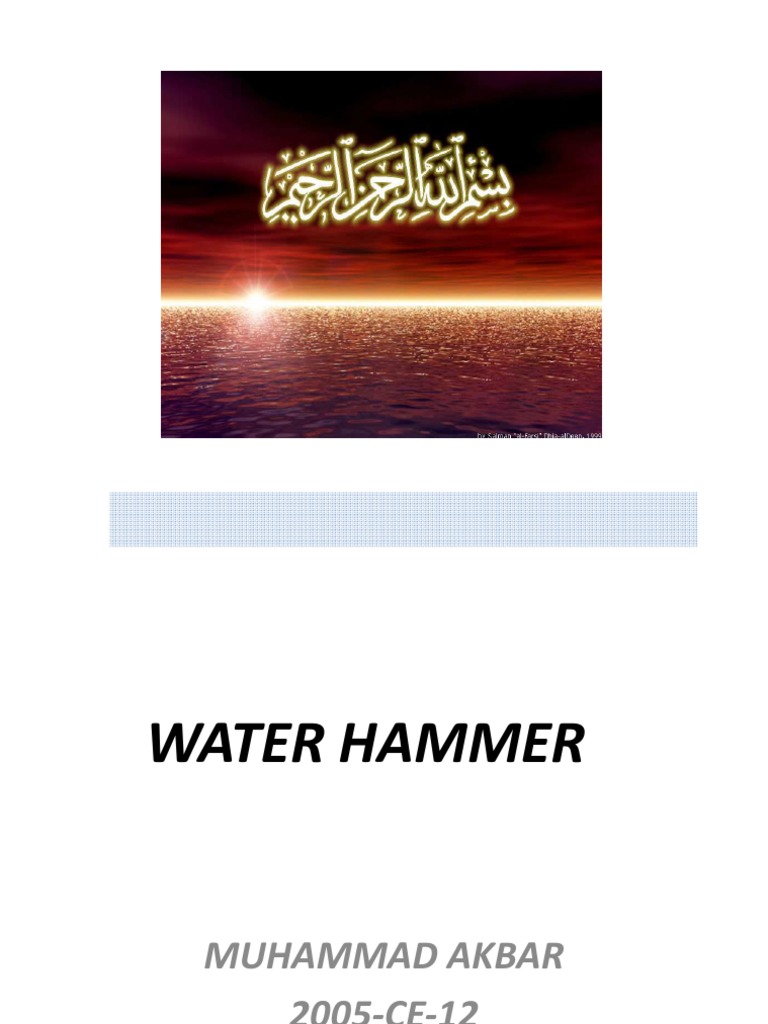 Water Hammer | PDF | Pipe (Fluid Conveyance) | Fluid Dynamics