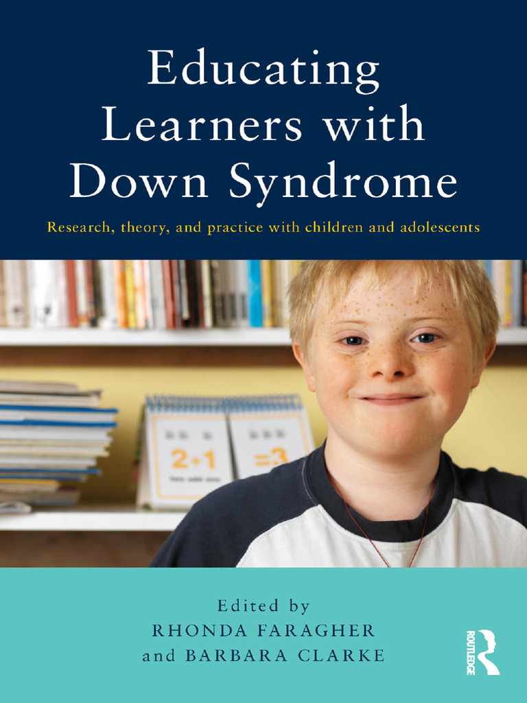 Educating Learners With Down Syndrome Research, Theory, and Practice ...