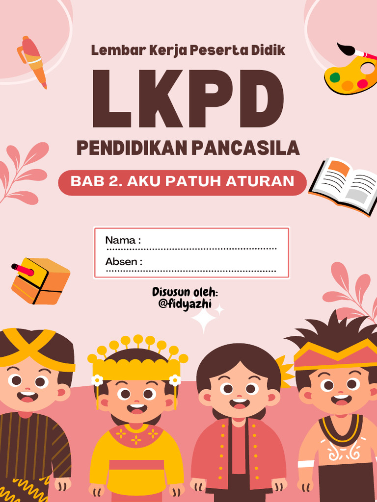 LKPD Pancasila - Bab 2. Aku Patuh Aturan - A. Aturan Tertulis Dan Aturan Tidak Tertulis PDF | PDF