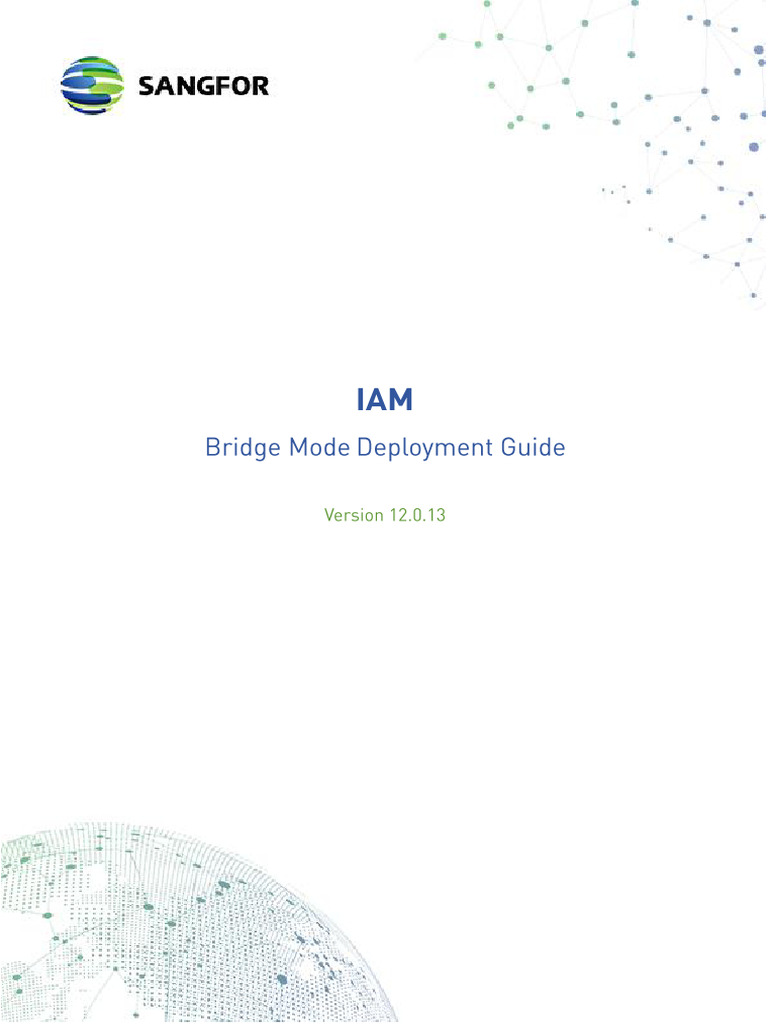 SANGFOR_IAM_v12.0.13_Bridge Mode Deployment Guide | PDF SANGFOR_IAM_v12.0.13_Bridge Mode Deployment Guide | PDF