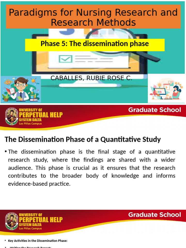 DISSEMINATION PHASE Paradigms For Nursing Research and Research Methods ...