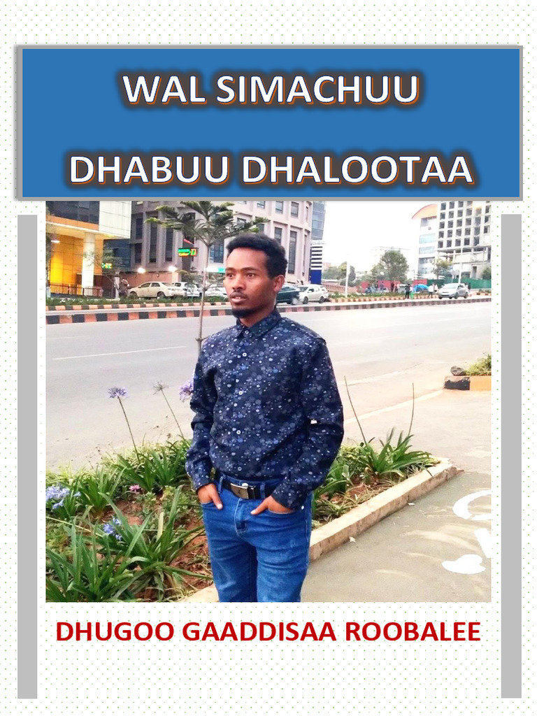Wal Simachuu Dhabuu Dhalootaa | PDF