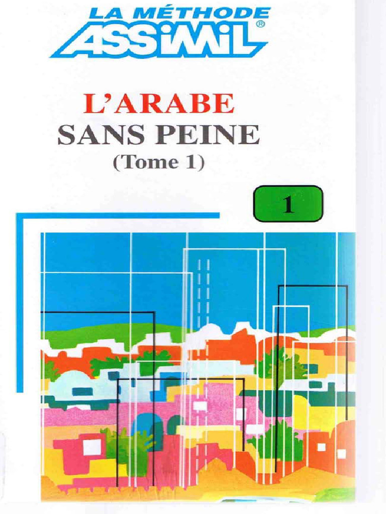 Assimil Arabe Sans Peine Tome 1 | PDF