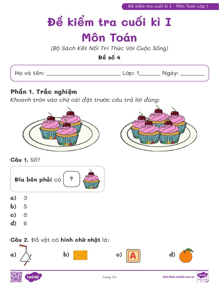 De Kiem Tra Cuoi Ki I So 4 Mon Toan Lop 1 Bo Sach Ket Noi Tri Thuc Voi Cuoc Song | PDF