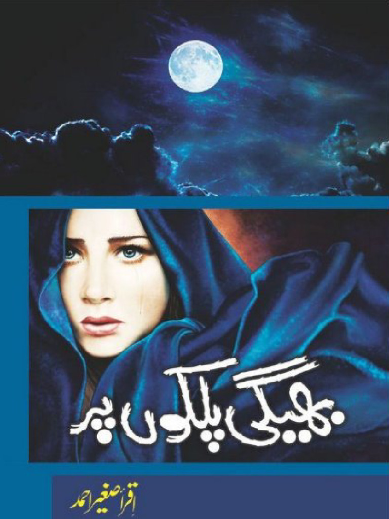 Bheegi Palkon Par by Iqra Sagheer Ahmad | PDF