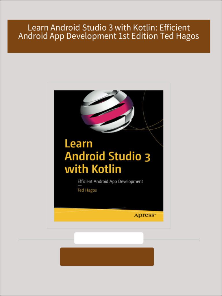 Instant download Learn Android Studio 3 with Kotlin: Efficient Android ... Instant download Learn Android Studio 3 with Kotlin: Efficient Android ...