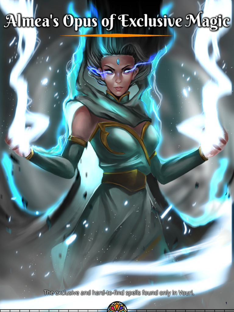 Almea's Opus of Exclusive Spells (2.0) by Masterandrei | PDF