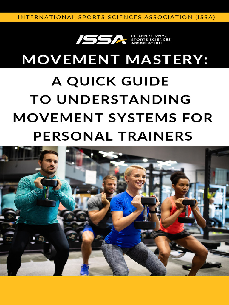 Movement Mastery A Quick Guide To Understanding Movement Systems For Personal Trainers 1 2 | PDF ...