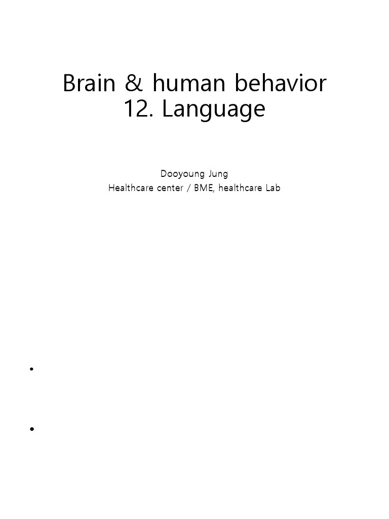 2024-12 Brain & Human Behavior 1 - Language | PDF | Speech | Aphasia