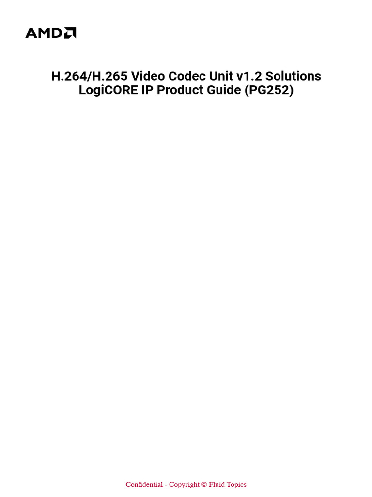 H.264/H.265 Video Codec Unit V1.2 Solutions Logicore Ip Product Guide ...