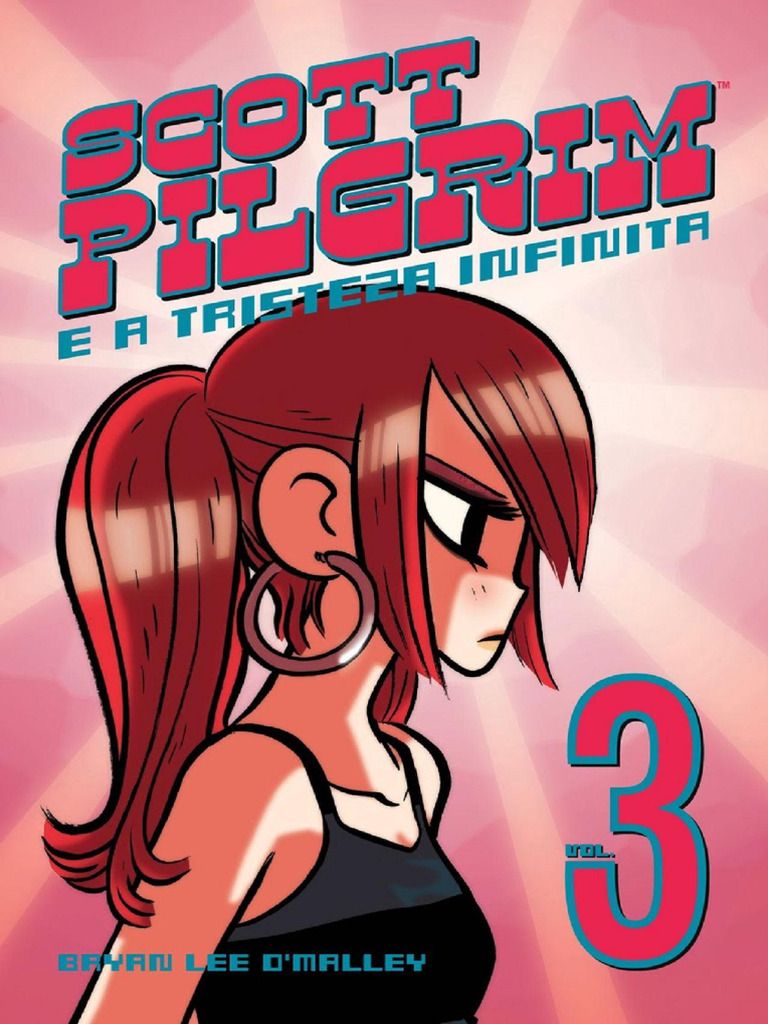 Scott Pilgrim Vol. 3 E A Tristeza Infinita (2006) | PDF