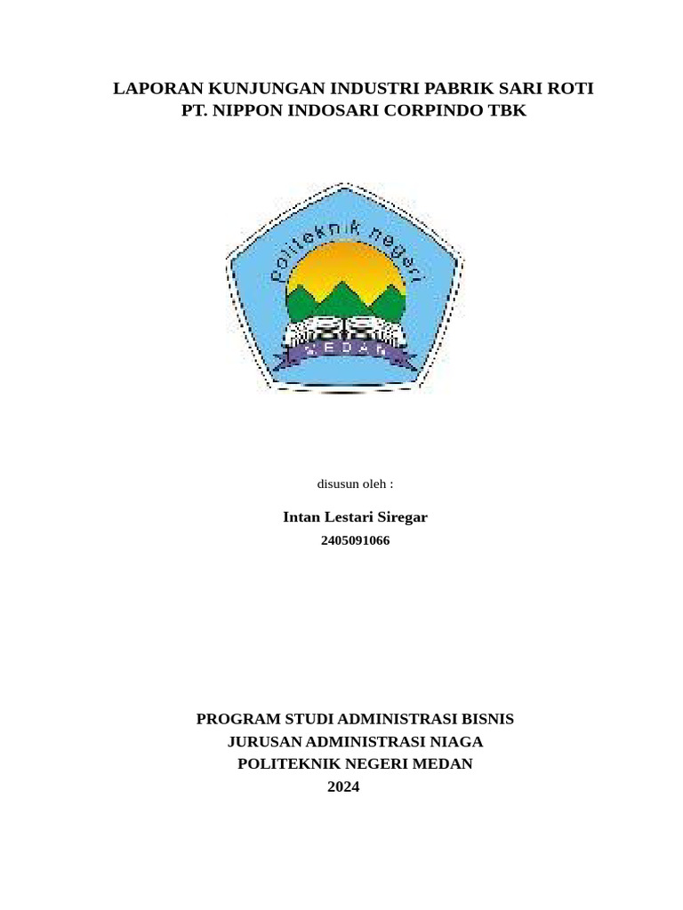Laporan Kunjungan Industri Pabrik Sari Roti | PDF Laporan Kunjungan Industri Pabrik Sari Roti | PDF