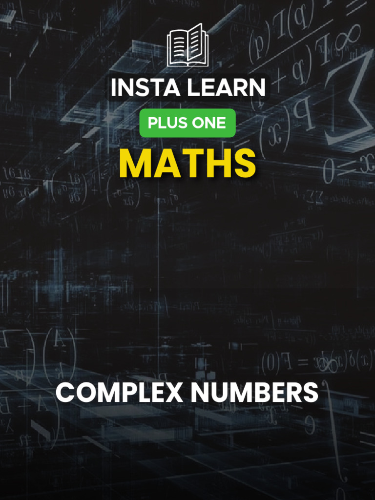 COMPLEX NUMBERS AND QUADRATIC EQUATIONS SHORT NOTES | PDF | Quadratic ...