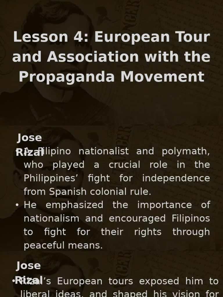 Lesson 4 European Tour and Association With Athe Propaganda Movement ...