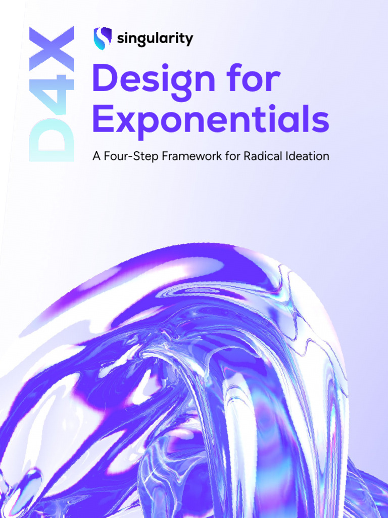 Singularity _ Design For Exponentials adical Ideation | PDF ...