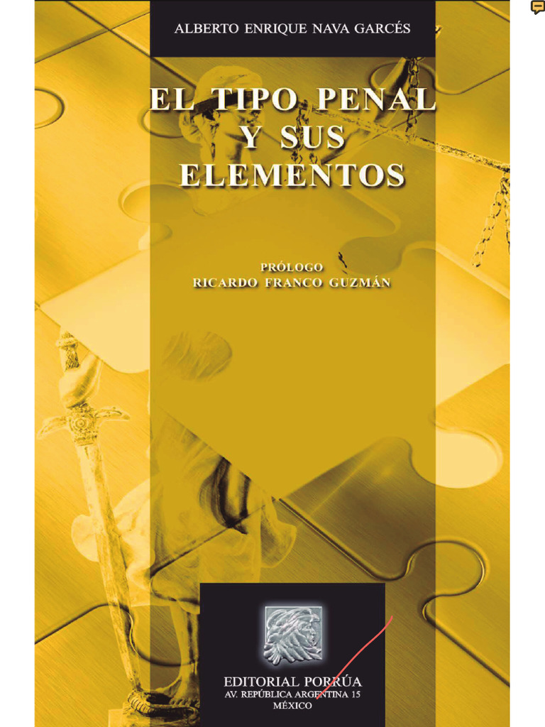 El Tipo Penal y Sus Elementos Alberto Enrique Nava Garces | PDF