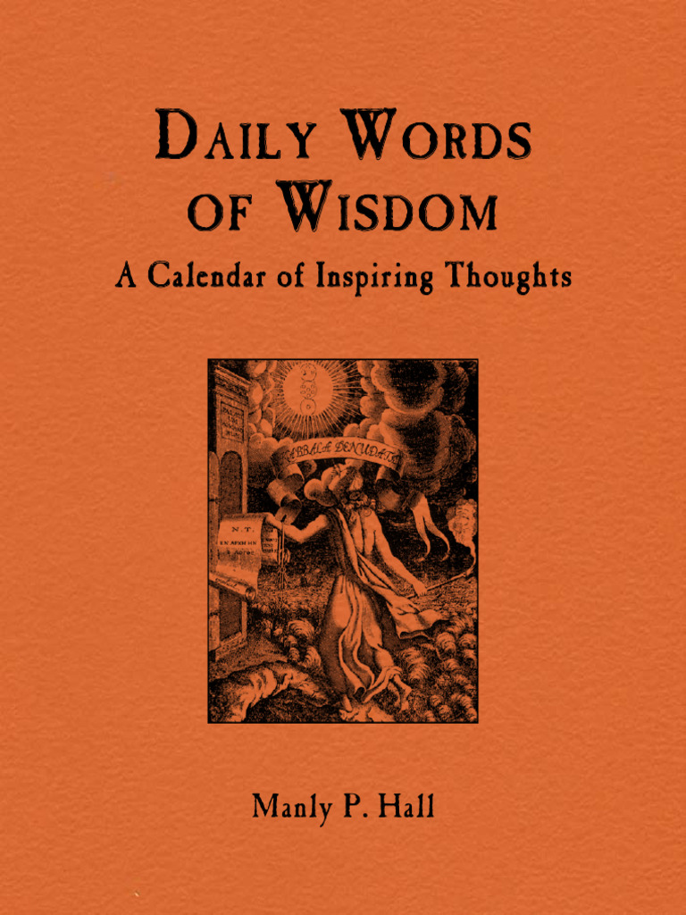 Daily Words of Wisdom - A Calendar of Inspiring Thoughts by Manly P ...