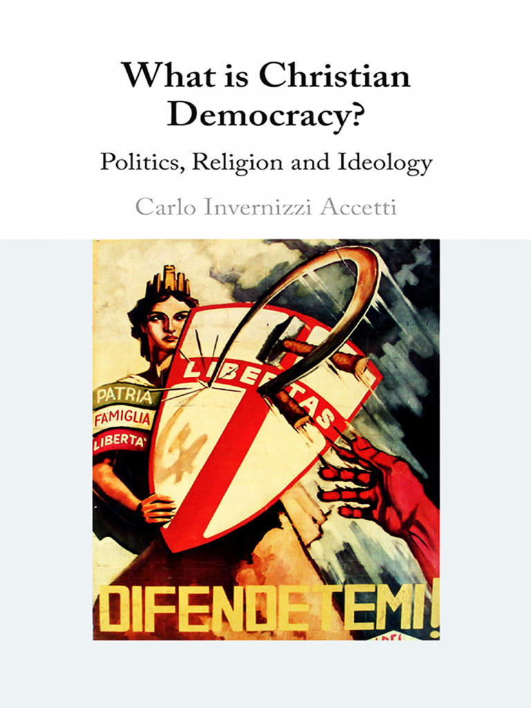 Carlo Invernizzi Accetti - What Is Christian Democracy - Politics ...