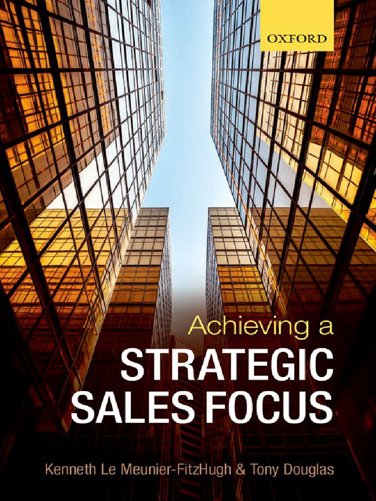 Achieving A Sales Strategic Focus | PDF | Sales | Marketing
