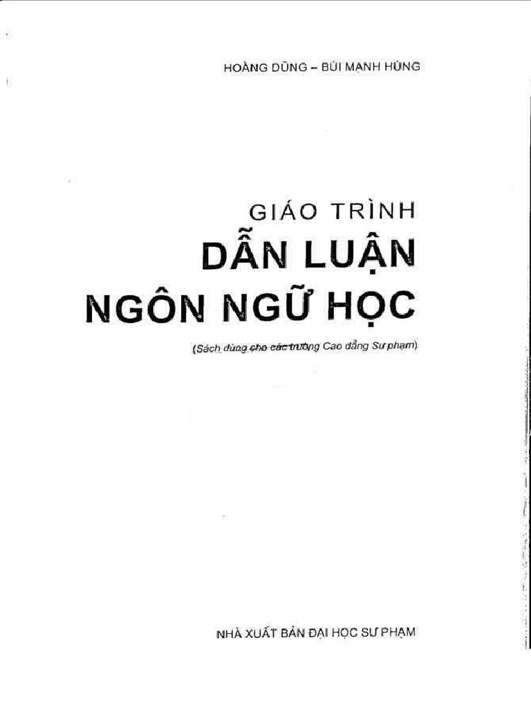 2007 - Hoàng Dũng, Bùi Mạnh Hùng. (2007) - Giáo trình dẫn luận ngôn ngữ học (phần 1) - HCM- Nxb ...