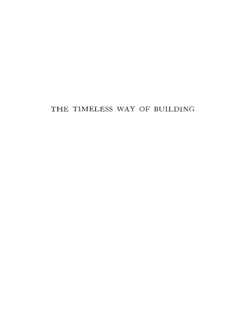 Alexander The Timeless Way of Building Complete | PDF