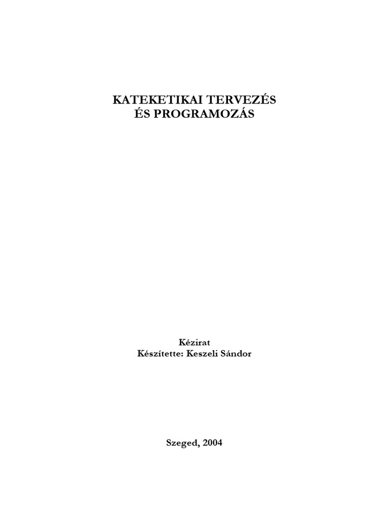Keszeli Sandor Kateketikai Tervezes Es Programozas | PDF