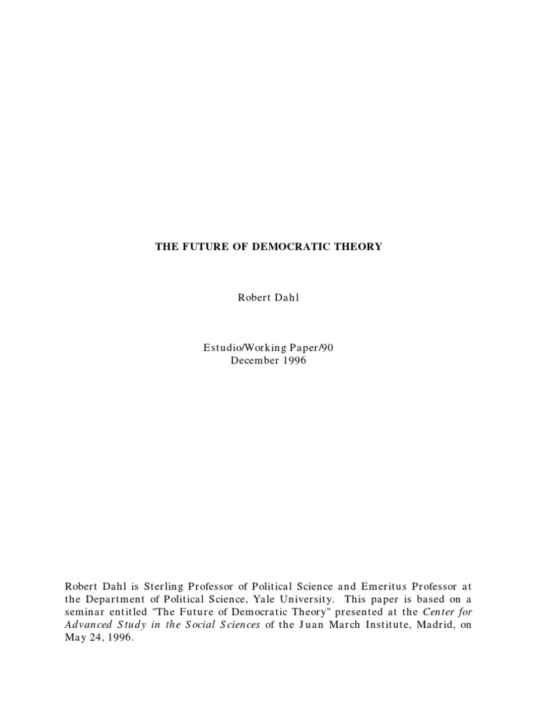 The Future of Democratic Theory Robert Dahl | PDF | Immigration | Democracy