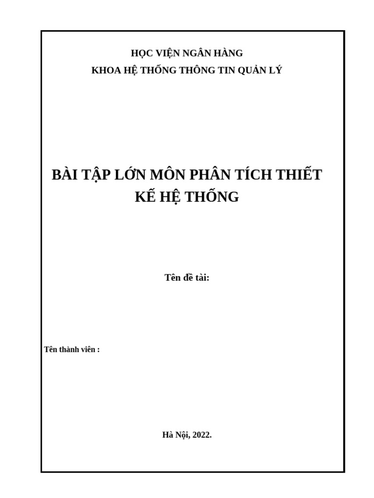 Khung bài tập lớn - PTTKHT - 2023 | PDF