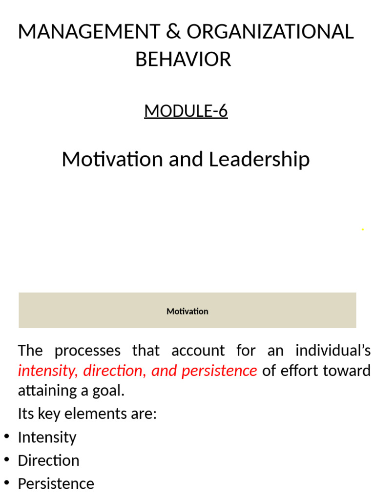 MODULE 6 M & OB | PDF | Leadership | Motivational