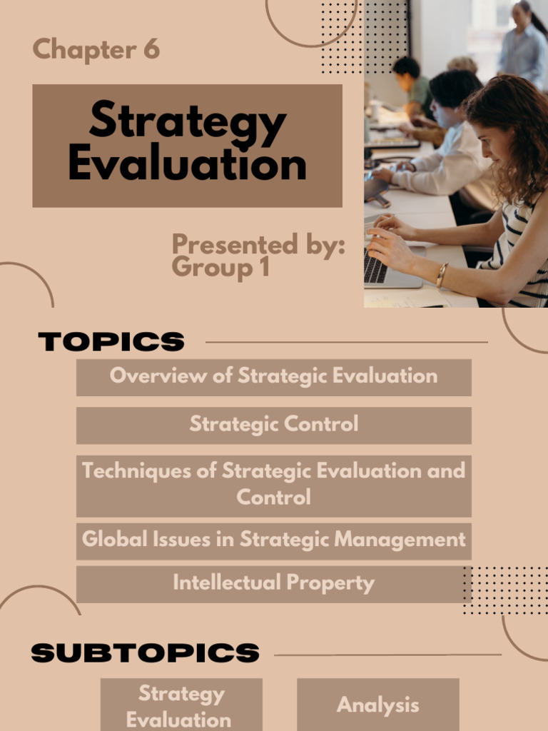 Group 1 Chapter 6 Strategy Evaluation | PDF | Strategic Management | Evaluation