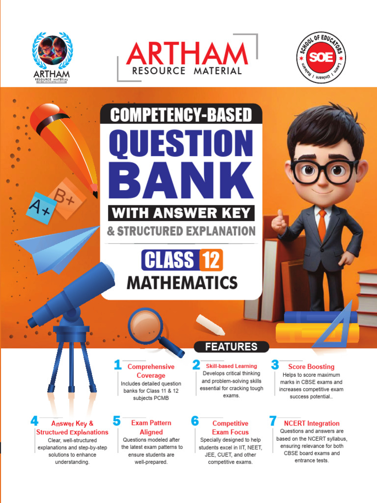 Class 12 Mathematics Competency-Based Question Bank With Answer Key & Structured Explanation CH ...