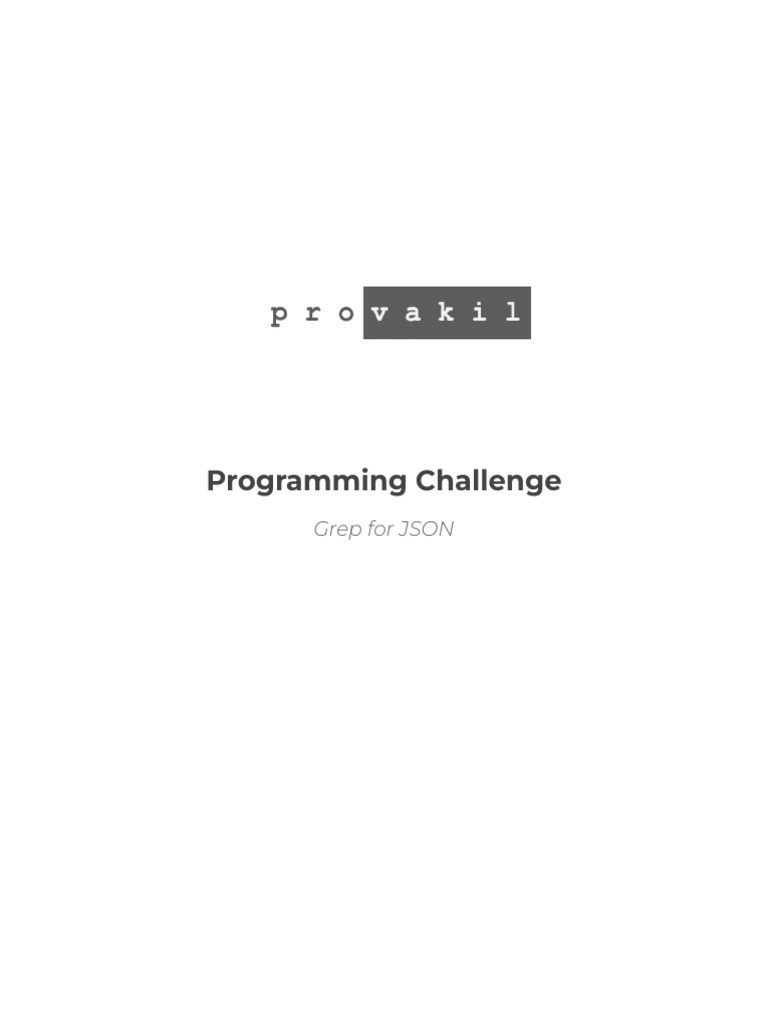 Take-home Programming Challenge (GREP for JSON) (1) | PDF | Json | Command Line Interface